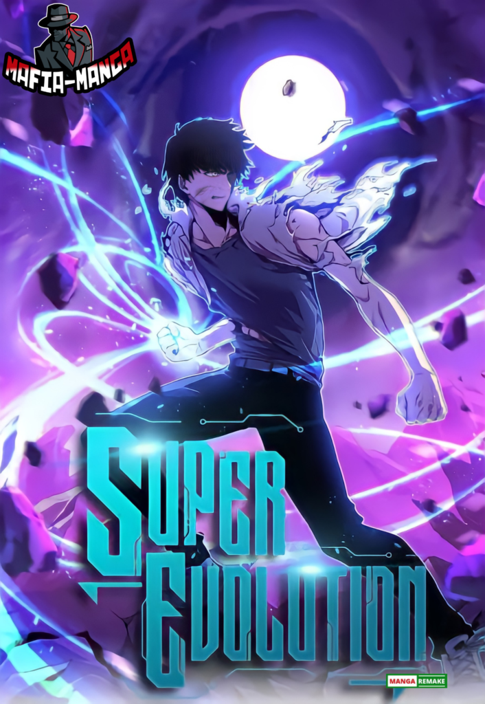 Super Evolution - มาเฟียมังงะ อ่านมังงะ การ์ตูนแปลไทย | Mafia-manga
